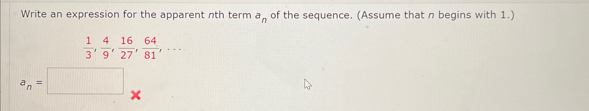 Solved Write an expression for the apparent nth term an ﻿of | Chegg.com