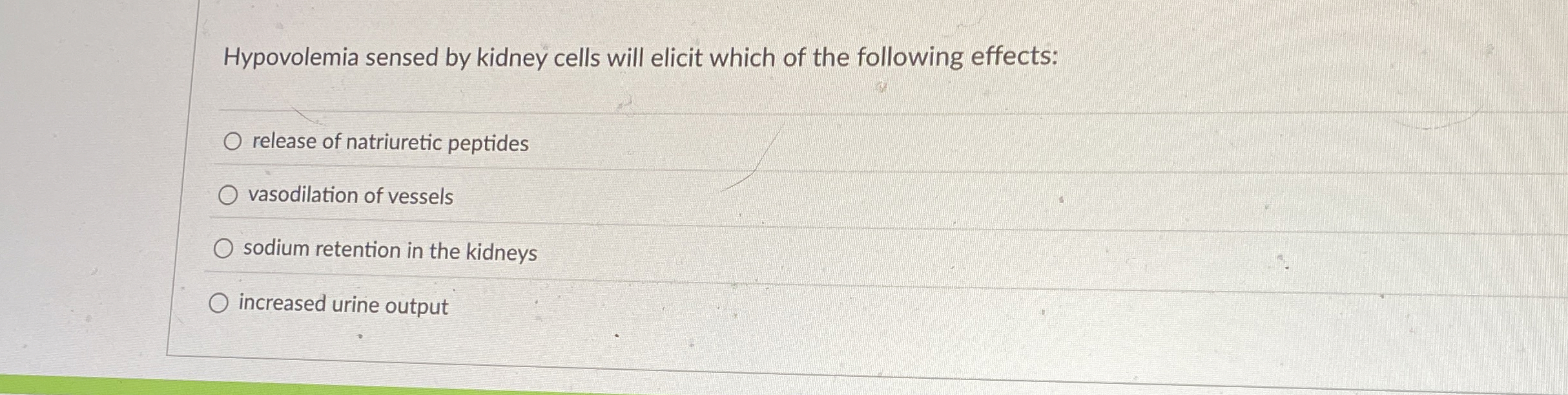 Solved Hypovolemia sensed by kidney cells will elicit which | Chegg.com