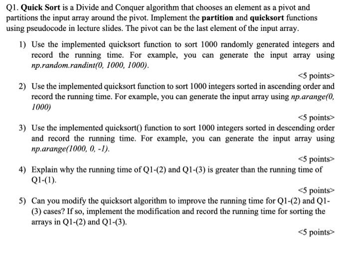 Solved Q1. Quick Sort is a Divide and Conquer algorithm that | Chegg.com