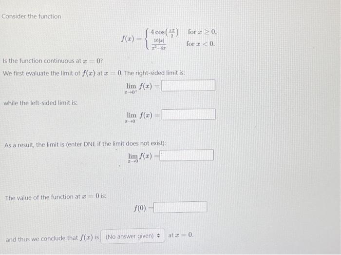 Solved Consider the function f(x)={4cos(2πx)x2−4x16∣x∣ for | Chegg.com