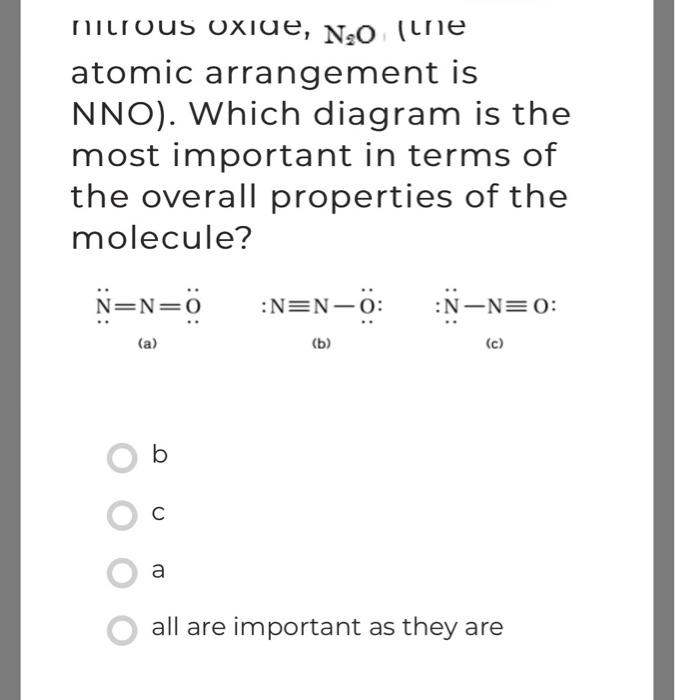 Solved nitrous oxide, N₂O (ne atomic arrangement is NNO). | Chegg.com