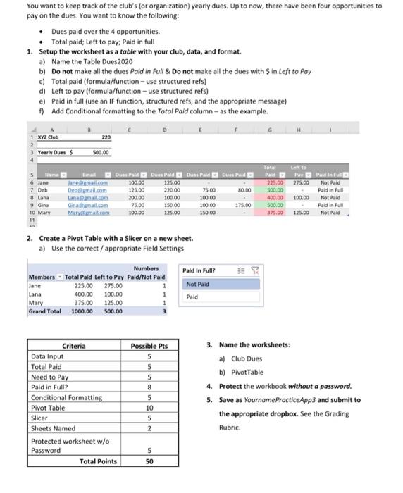 You want to keep track of the club's (or | Chegg.com