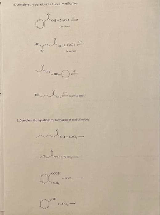 Solved 5. Complete the equations for Fisher Esterification | Chegg.com