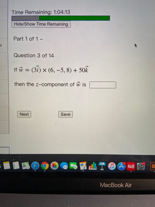 Solved Time Remaining: 1:04:13 Hide/Show Time Remaining Part | Chegg.com Solved Time Remaining: 1:04:13 Hide/Show Time Remaining Part | Chegg.com