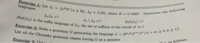 Solved Exercise 1: Let L1={a2nbn∣n∈N},L2=L(R), where | Chegg.com