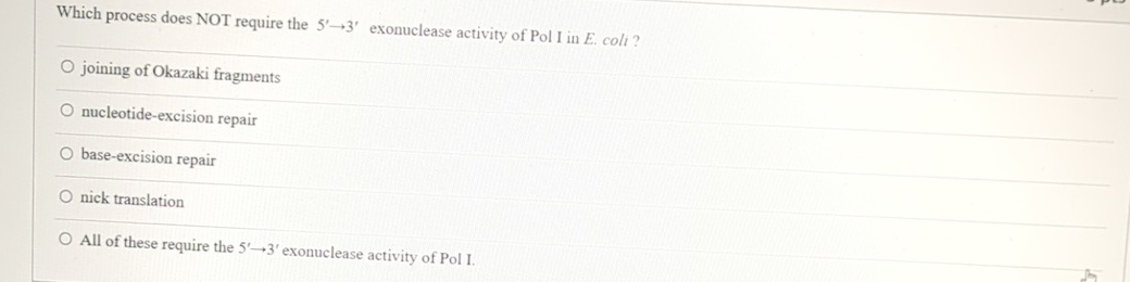 Solved Which process does NOT require the 5'→3' ﻿exonuclease | Chegg.com