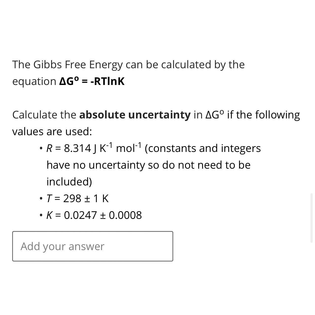 Solved The Gibbs Free Energy can be calculated by the | Chegg.com