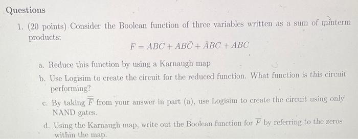 1. (20 points) Consider the Boolean function of three | Chegg.com