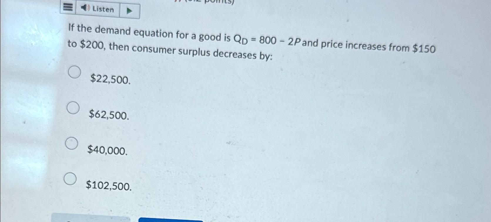 Solved ListenIf the demand equation for a good is QD=800-2P | Chegg.com