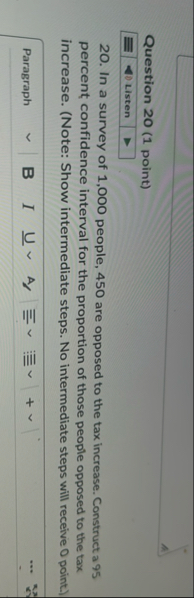 Solved Question 20 (1 ﻿point)20. ﻿In a survey of 1,000 | Chegg.com