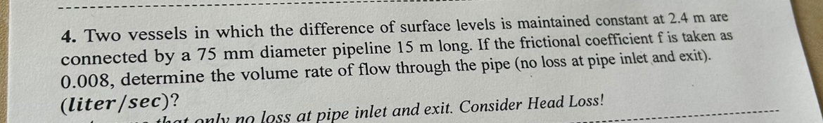 Solved Two vessels in which the difference of surface levels | Chegg.com