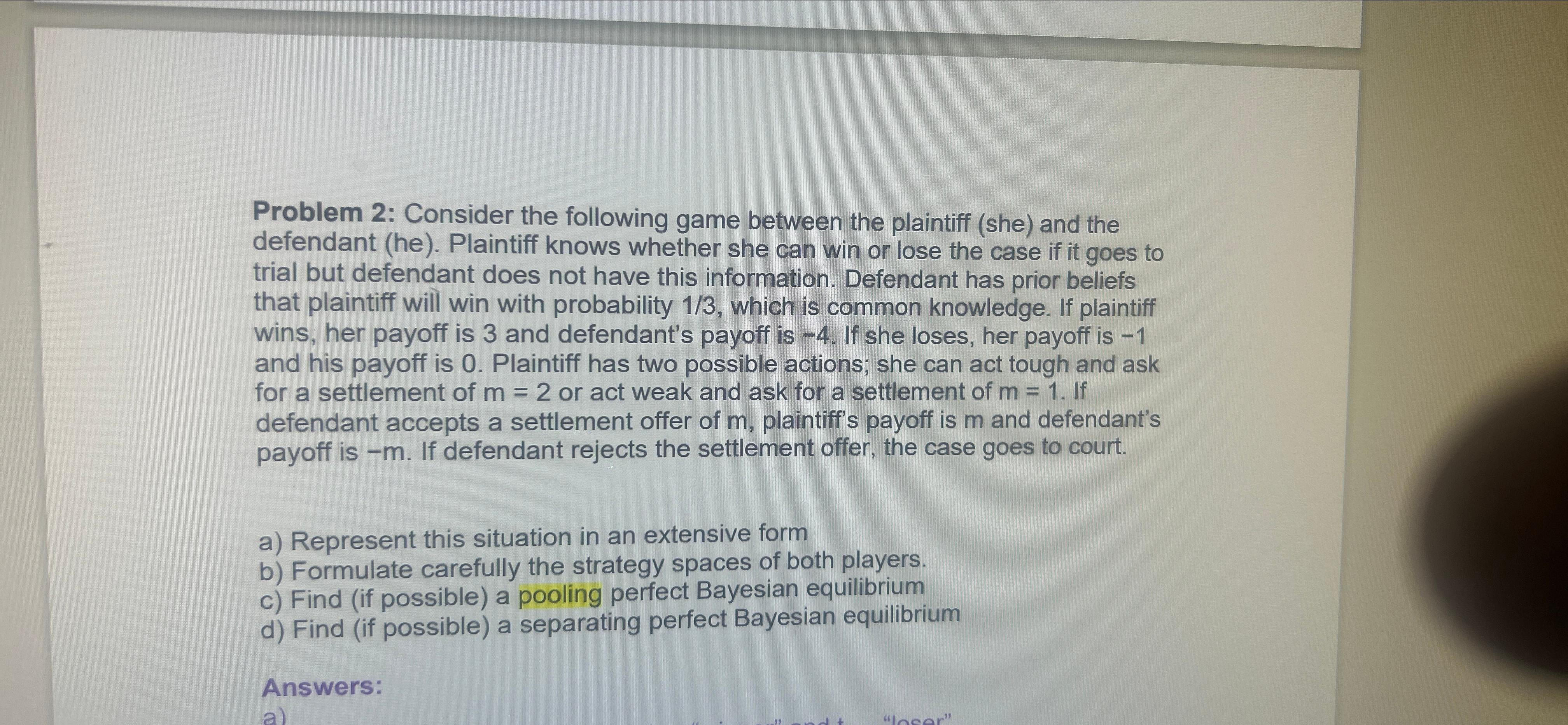 Solved Problem 2: Consider the following game between the | Chegg.com