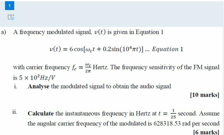 Solved 1 a) A frequency modulated signal, v(t) is given in | Chegg.com