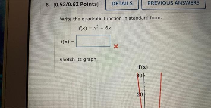 Solved Write the quadratic function in standard form. | Chegg.com