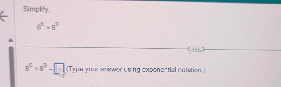 Solved Simplify.86×8986×89= (Type your answer using | Chegg.com