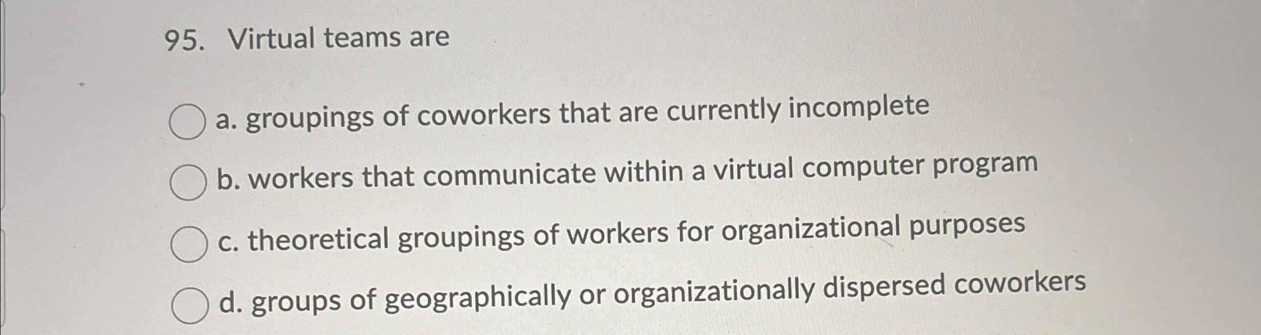 Solved Virtual teams area. ﻿groupings of coworkers that are | Chegg.com