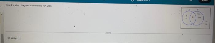 Solved Bse the Vonn diogram to detemires n(AUB\}Use the Vene | Chegg.com
