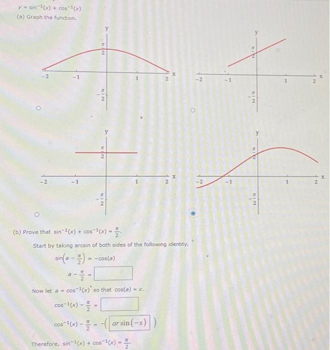 Solved y=sin−1(x)+cos−1(x) (a) Graph the function. b) Prove | Chegg.com