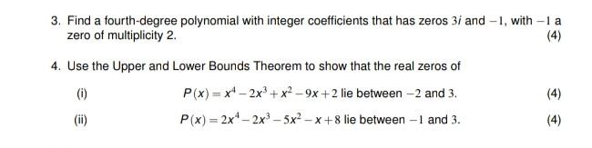 Solved 3. Find a fourth-degree polynomial with integer | Chegg.com