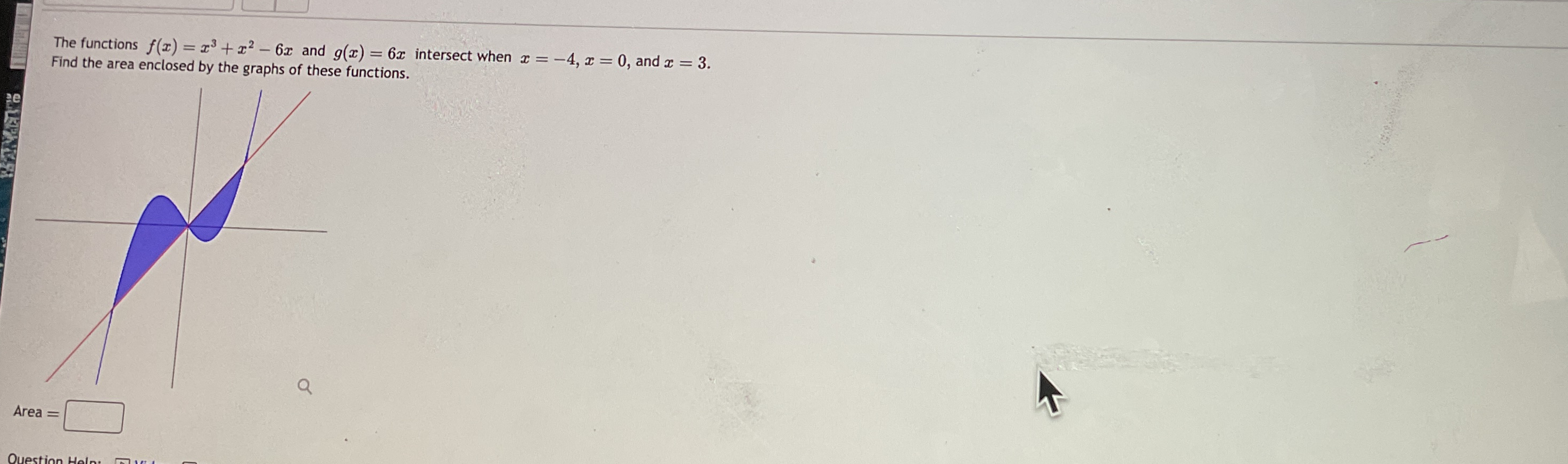 Solved The functions f(x)=x3+x2-6x ﻿and g(x)=6x ﻿intersect | Chegg.com