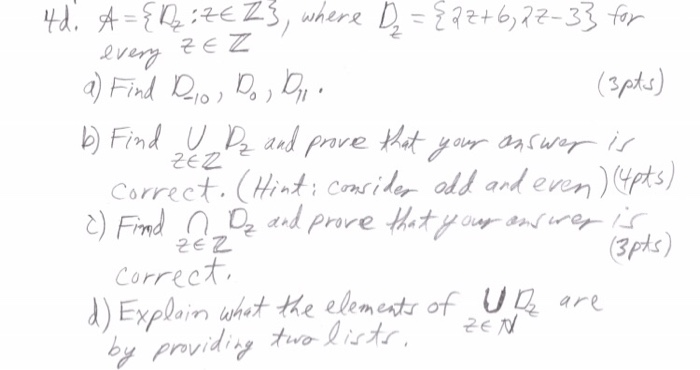 Solved 4d. A={A: ZE Zs, where D2 = {2z+6, 22-3} for every | Chegg.com