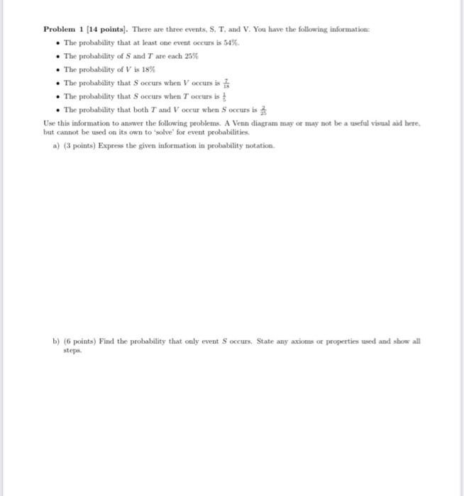 Solved Problem 1 [14 points]. There are three events, S. T, | Chegg.com