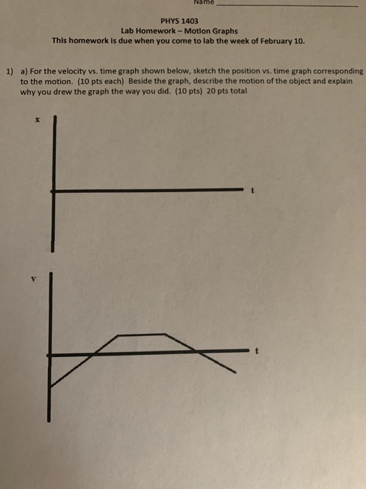 Solved Name PHYS 1403 Lab Homework - Motion Graphs This | Chegg.com