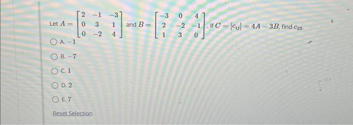 Solved Let A=⎣⎡200−13−2−314⎦⎤ and B=⎣⎡−3210−234−10⎦⎤. If | Chegg.com