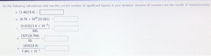 Solved Do the following calculations and use the correct | Chegg.com
