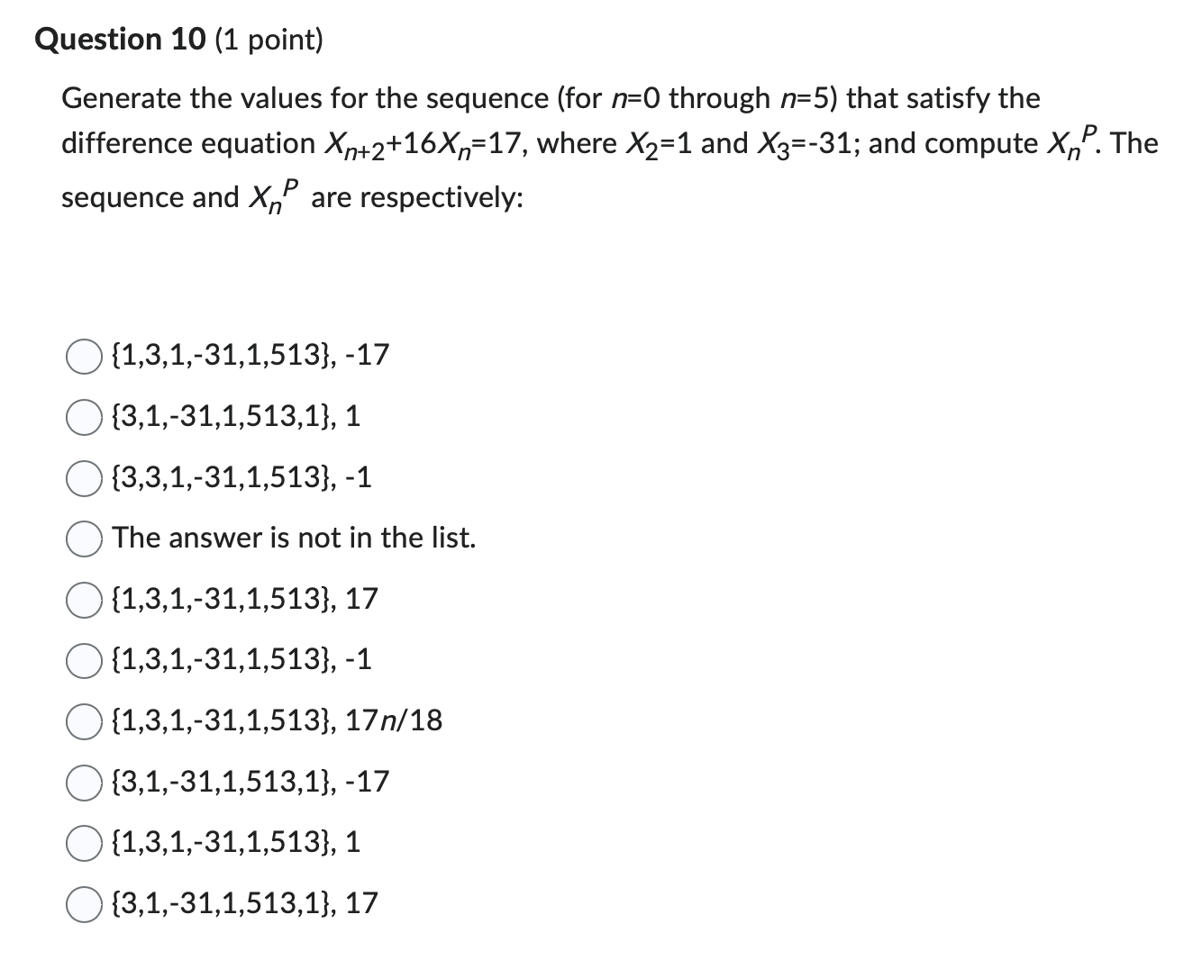 Solved Question 10 (1 ﻿point)Generate the values for the | Chegg.com
