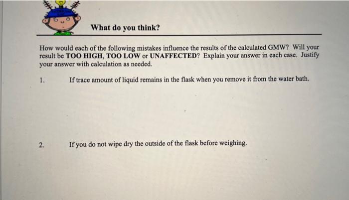 Solved How would each of the following mistakes influence | Chegg.com