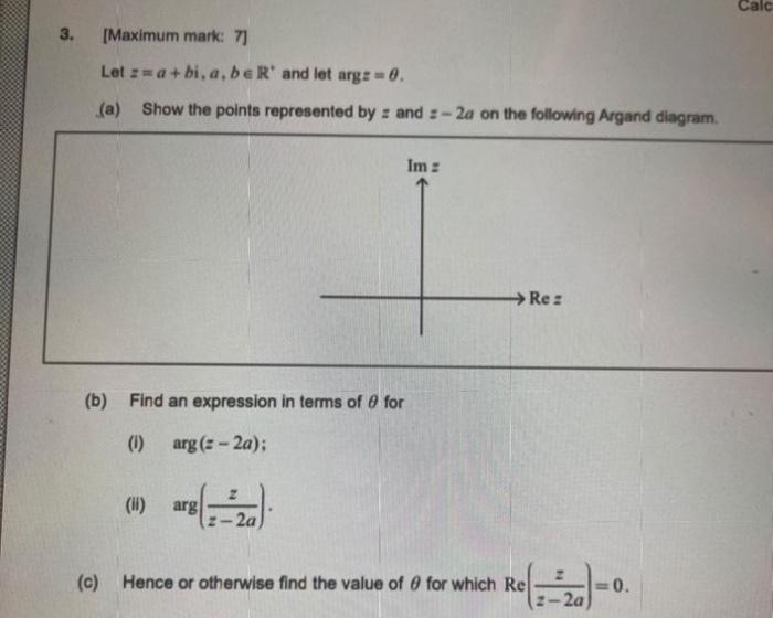 Solved 3. [Maximum mark: 7] Let z=a+bi,a,b∈R∗ and let | Chegg.com
