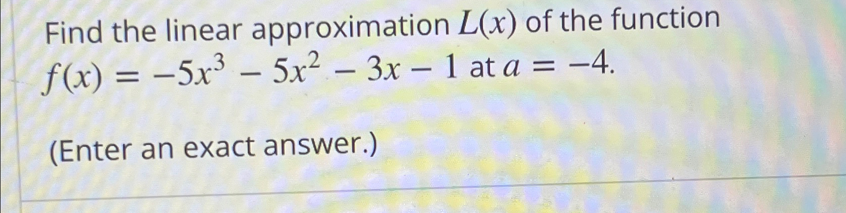 Solved Find the linear approximation L(x) ﻿of the function | Chegg.com