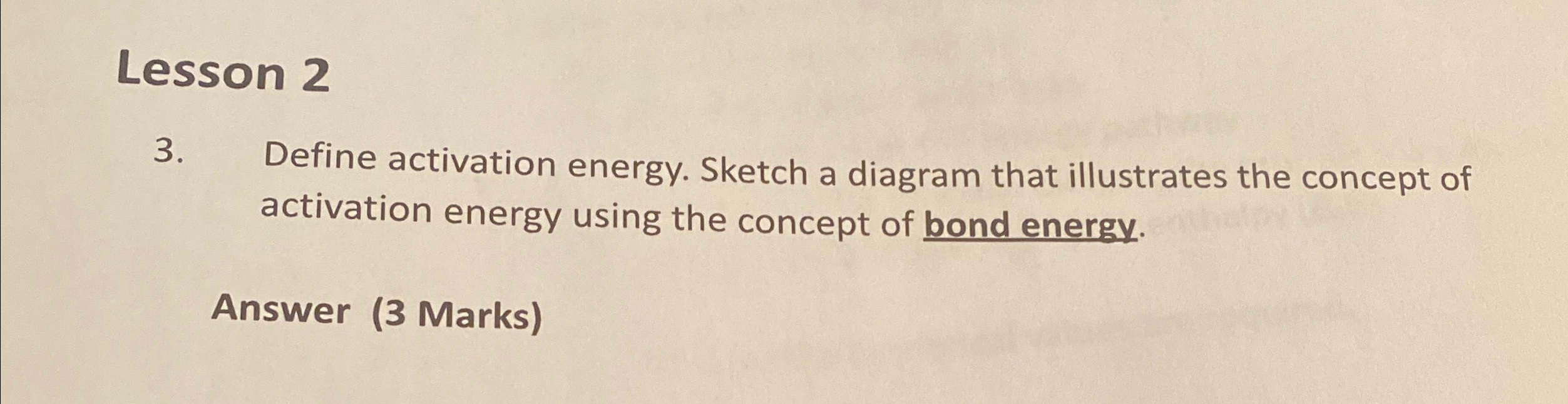 Solved Lesson 23. ﻿Define activation energy. Sketch a | Chegg.com