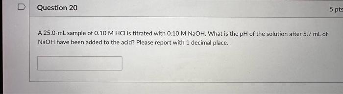 A 25.0-mL sample of 0.10MHCl is titrated with | Chegg.com