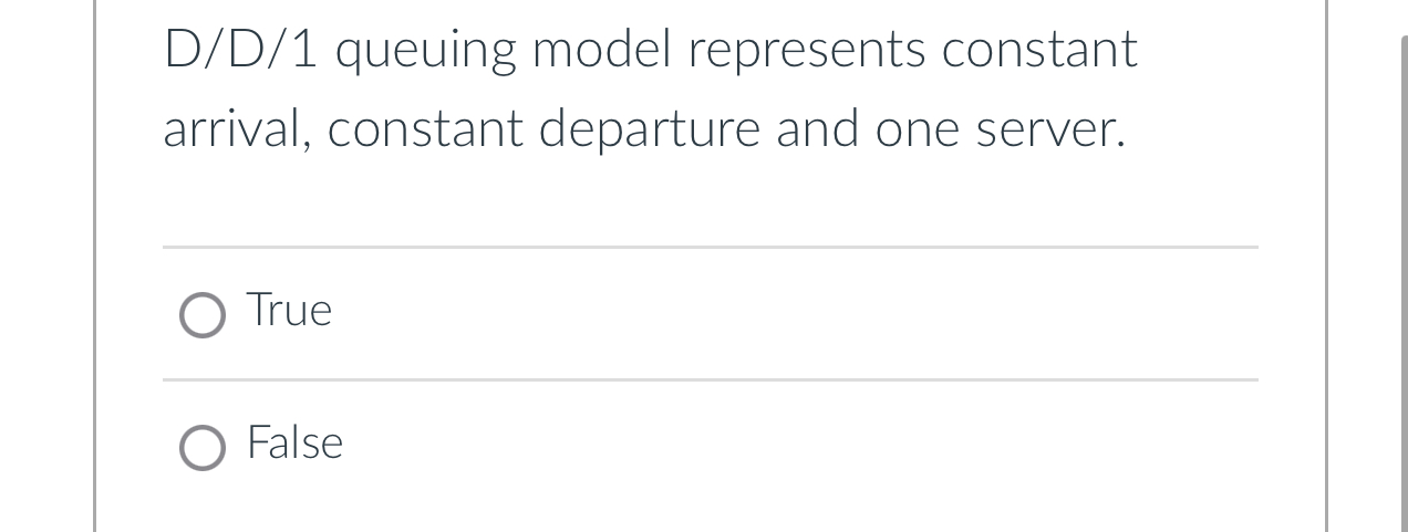 Solved D/D/1 ﻿queuing model represents constant arrival, | Chegg.com