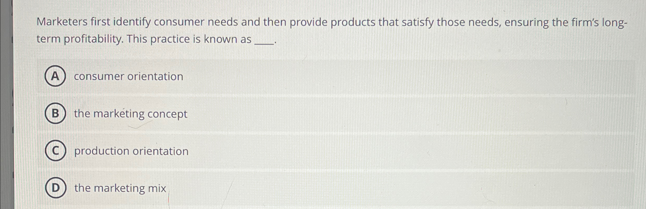 Solved Marketers first identify consumer needs and then | Chegg.com
