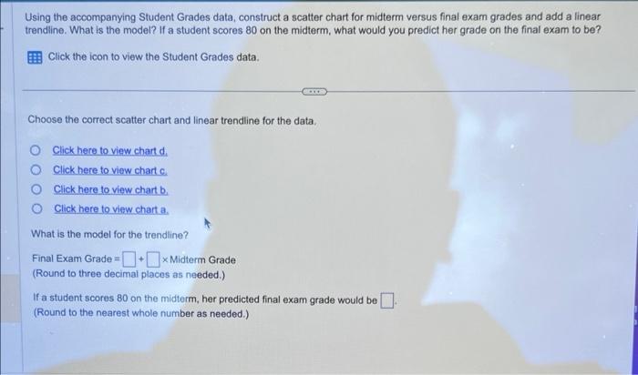 Solved Using the accompanying Student Grades data, construct | Chegg.com