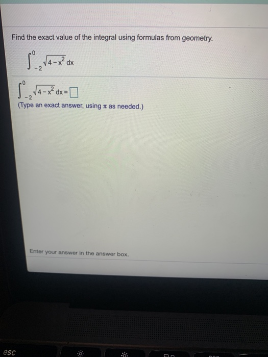 Solved Find the exact value of the integral using formulas | Chegg.com