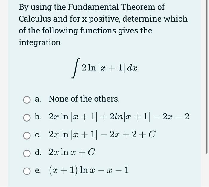 Solved By using the Fundamental Theorem of Calculus and for | Chegg.com
