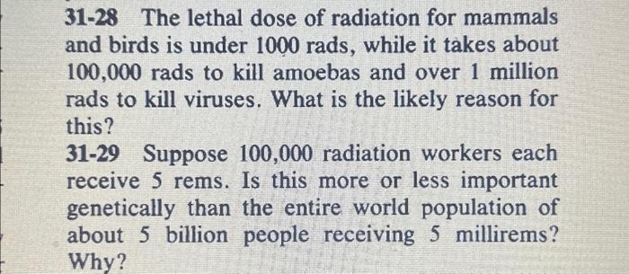 Solved 31-28 The lethal dose of radiation for mammals and | Chegg.com