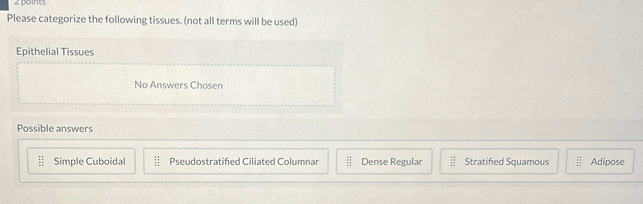 Solved Please categorize the following tissues. (not all | Chegg.com