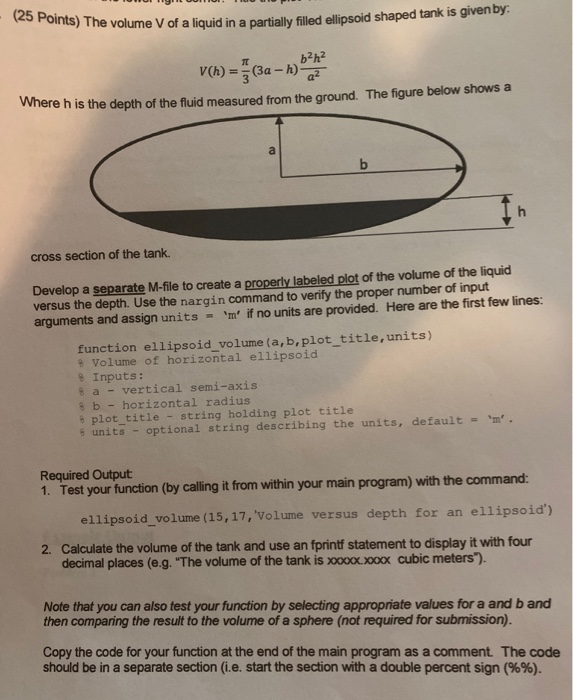 Solved (25 Points) The volume V of a liquid in a partially | Chegg.com