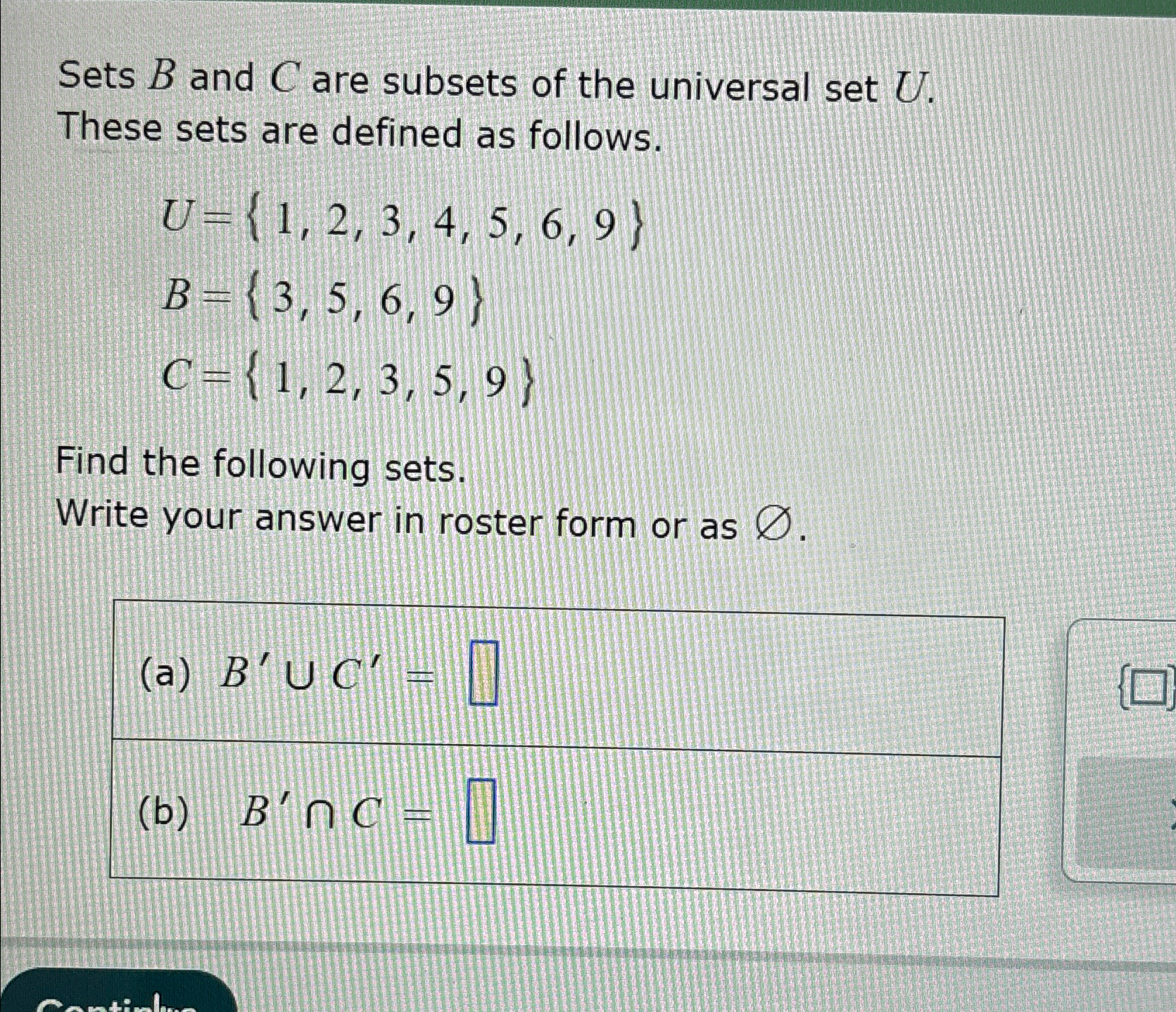 Solved Sets B ﻿and C ﻿are subsets of the universal set U. | Chegg.com