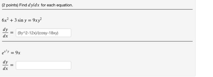 Solved (2 points) Find dy/dx for each equation. | Chegg.com