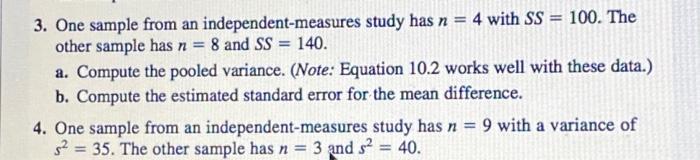 Solved 3. One sample from an independent-measures study has | Chegg.com