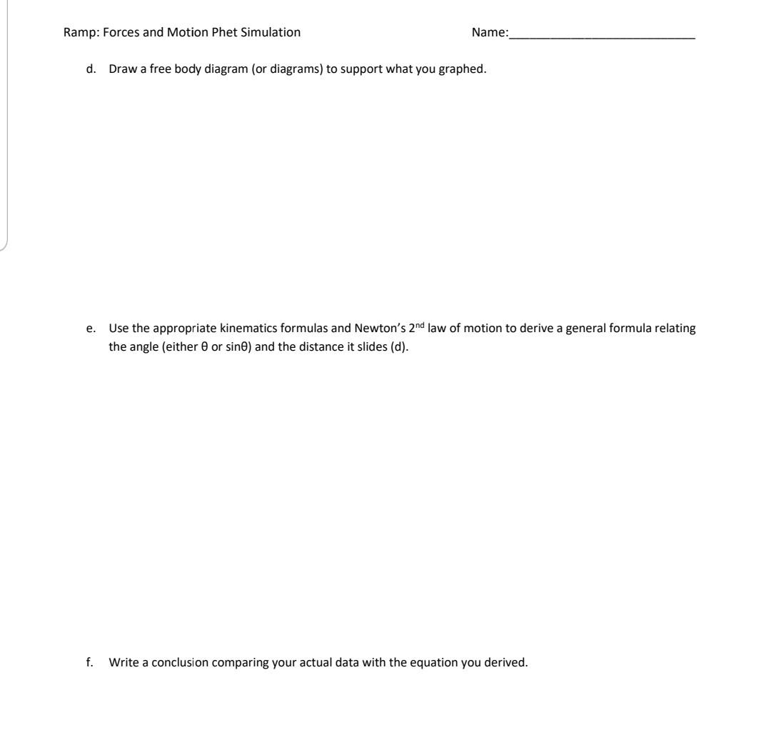 Ramp: Forces and Motion Phet Simulation Name: d. Draw | Chegg.com