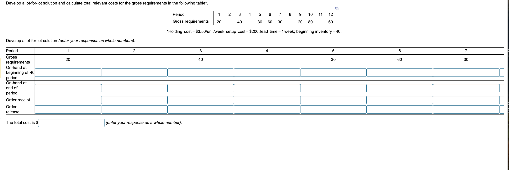 Solved Develop a lot-for-lot solution and calculate total | Chegg.com