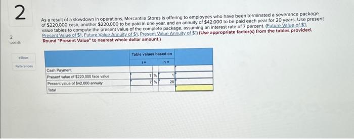 Solved As a result of a slowdown in operations, Mercantile | Chegg.com