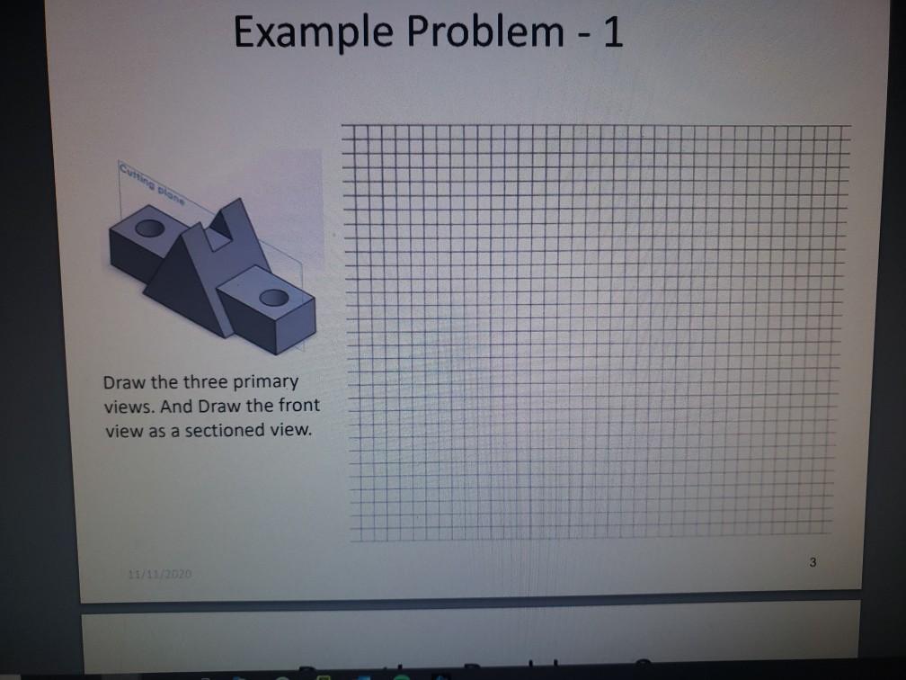 Solved Example Problem - 1 in one Draw the three primary | Chegg.com